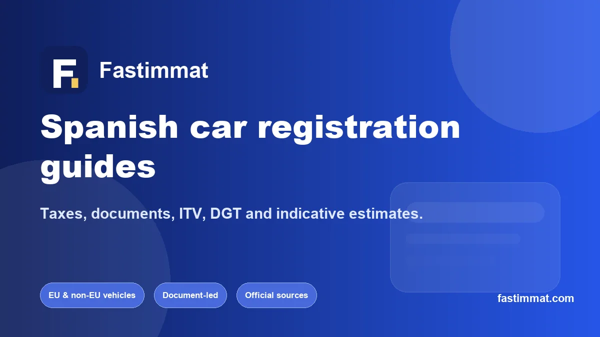 Register a UK car in Spain after Brexit | Fastimmat UK